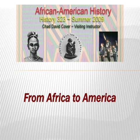 African-American History ~ From Africa to America | PPTX