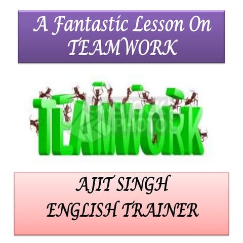 A fantastic lesson on teamwork | PPSX