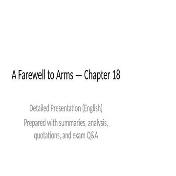 A_Farewell_to_Arms_Chapter_18_Detailed_Presentation.pptx