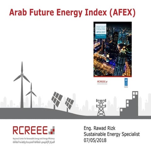 Arab Future Energy Index (AFEX) - Energy Efficiency Report 2017 | PDF