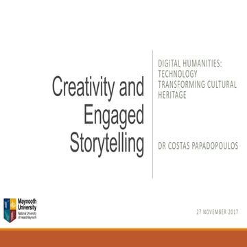 Creativity and Engaged Storytelling | PPT