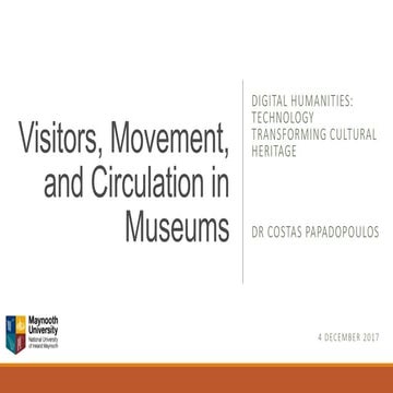 Visitors, Movement, and Circulation in Museums | PPTX