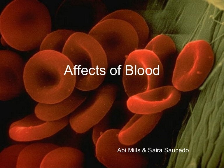 Affects Of Blood
