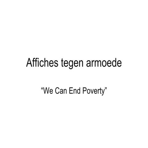 Affiches tegen armoede | PPT