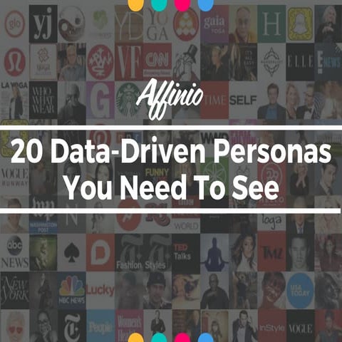 20 Data-Driven Personas You Need To See | PDF