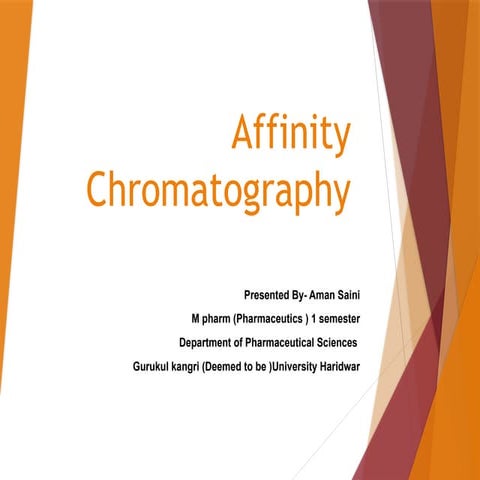 AFFINITY CHROMATOGRAPHY | PPTX