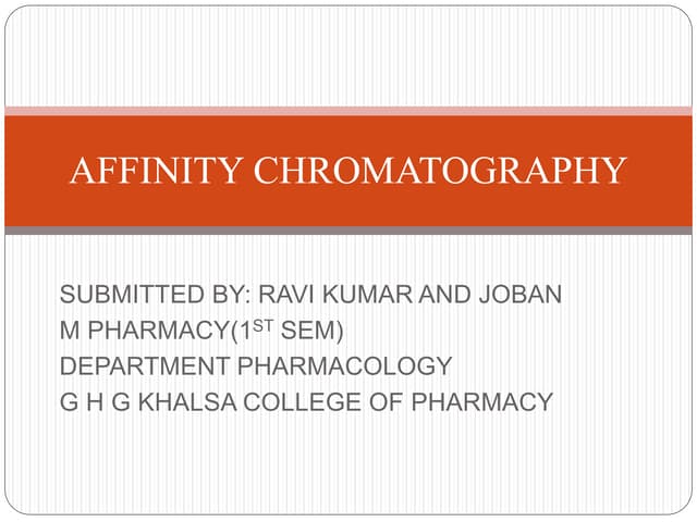 Affinity Chromatography Principle Instrumentation Pptx