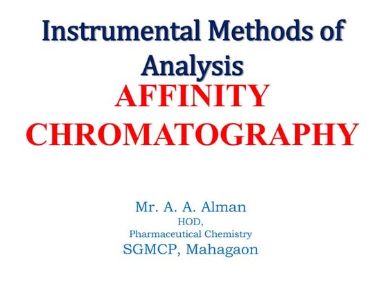 Affinity Chromatography Principle Instrumentation Ppt
