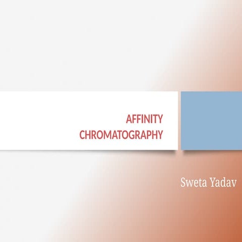 Affinity Chromatography/Ligand/Mobilized | PPTX