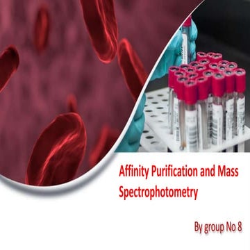 Affinity purification and mass spectrophotometry | PPTX