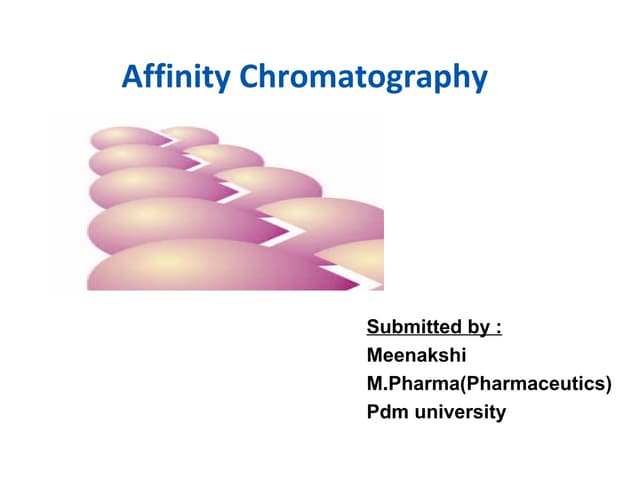 Affinity Chromatography Histidine Nickel Affinity Column Pptx