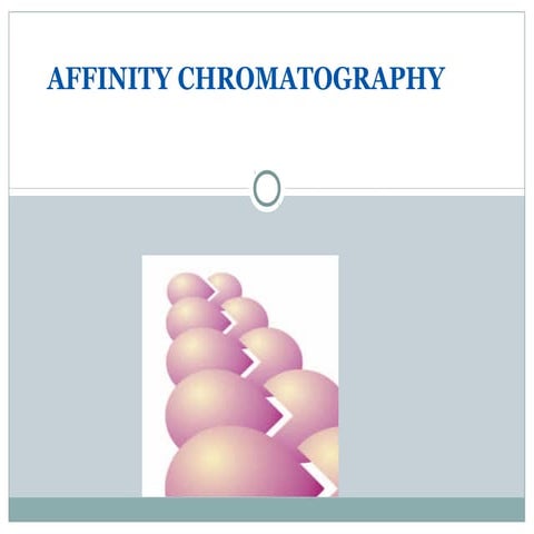 Affinty chromatography | PPT