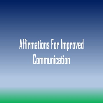 Affirmations for improved communication | PPT