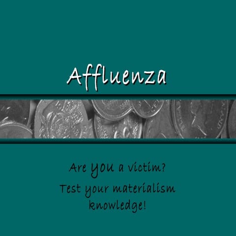 Affluenza | PPT