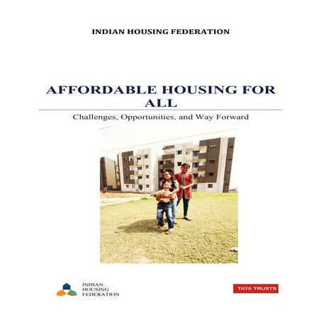 Affordable Housing For All: Challenges, Opportunities and Way Forward | PDF