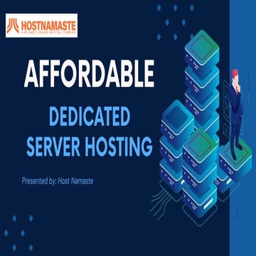 Affordable Dedicated Server Hosting - Host Namaste | PPT