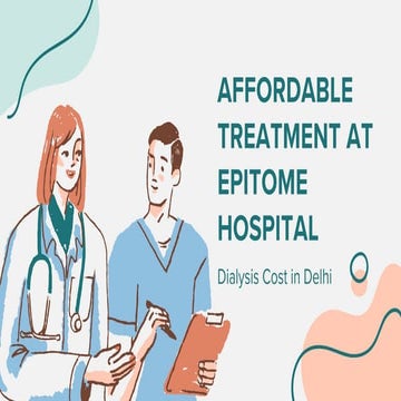 Affordable Dialysis Cost in Delhi Dialysis Center & Hospital - Epitome ...