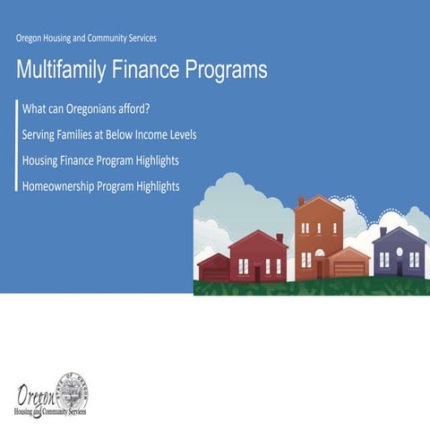 OHCS: Multifamily Finance Programs | PPT