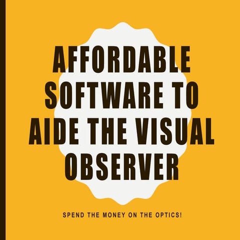 Affordable software to aide the visual observer | PPT