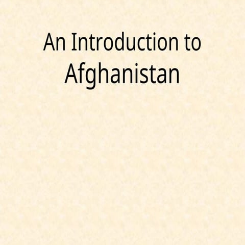 PPT presentation of afghanistan | PPTX