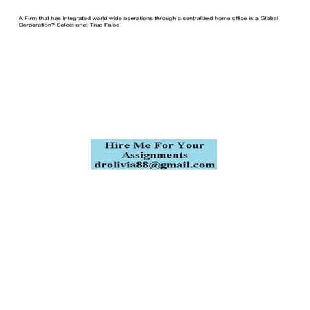 A Firm that has integrated world wide operations through a c.pdf