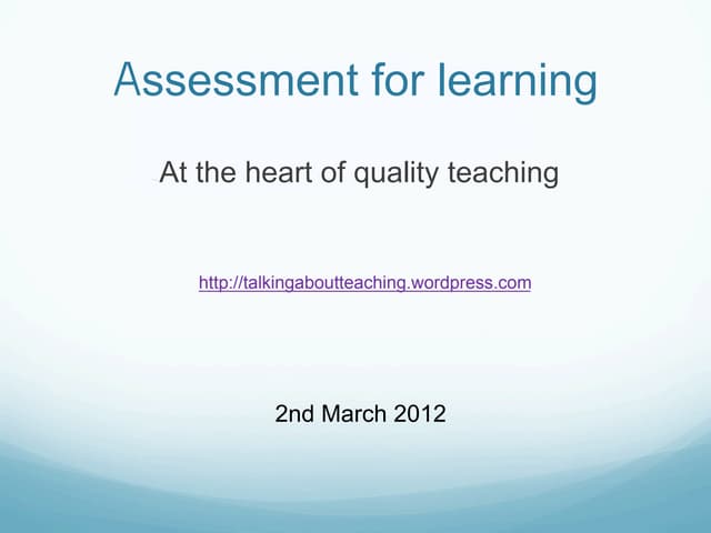 Assessment for, of, and as learning | PPTX