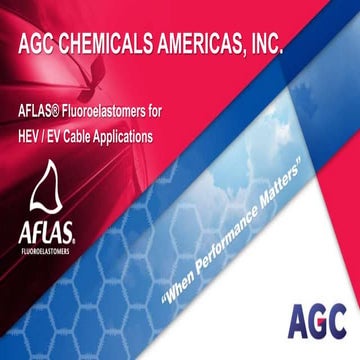AFLAS® Fluoroelastomers for HEV/EV Cable Applications | PPTX