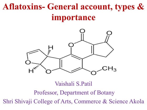 Aflatoxin | PPTX | Digestive Disorders | Diseases and Conditions