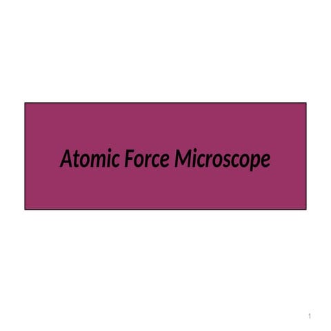 Atomic Force Microscope Principle And Application Ppt