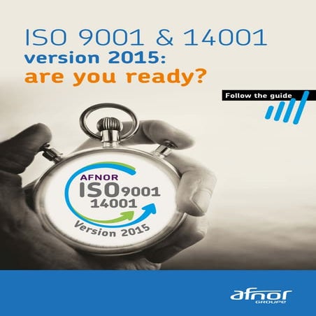 ISO 9001 & 14001 version 2015: are you ready? AFNOR group solutions ...