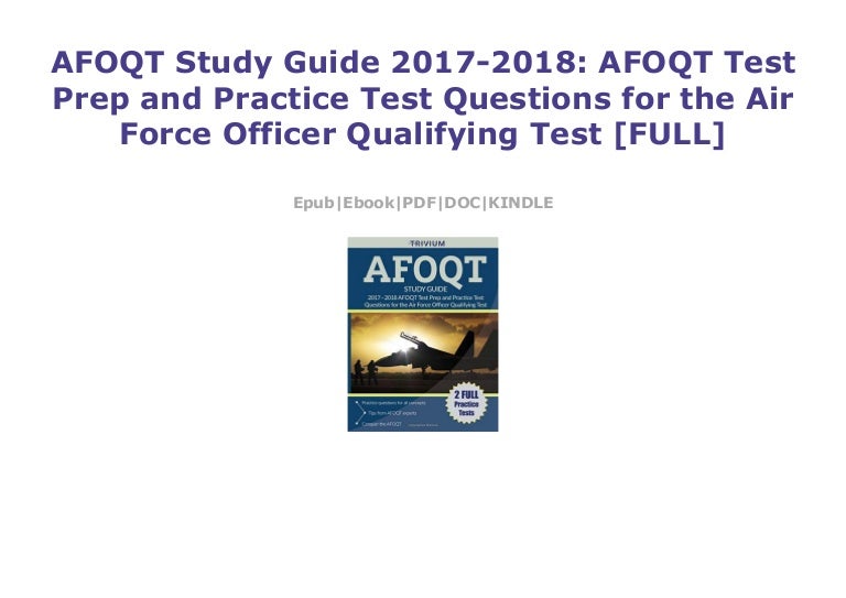 AFOQT Study Guide 2017-2018: AFOQT Test Prep and Practice Test