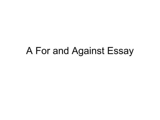 Tips for writing a for and against argument | PPTX