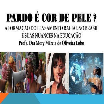 Pardo é cor de pele? Reflexões sobre identidade racial no Brasil | PDF