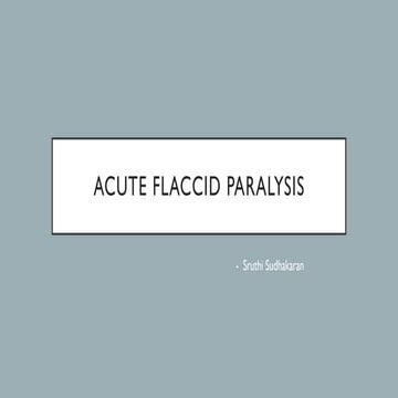 AFP.pptx Acute flaccid paralysis presentation | PPT
