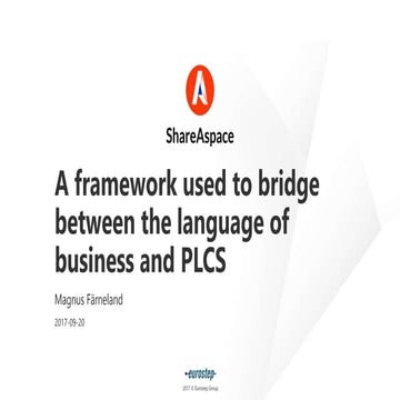 A framework used to bridge between the language of business and PLCS | PPTX
