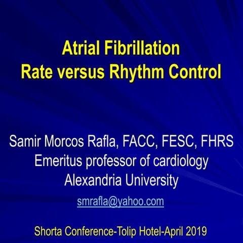 Af rate vs rhythm control.samir rafla 2 | PDF