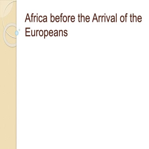 Africa before the arrival of the europeans | PPT