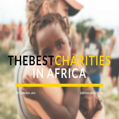 The Best Charities in Africa | PDF | Africa Travel | Travel Locations