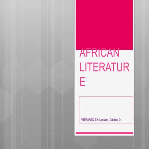 African literature | PPTX