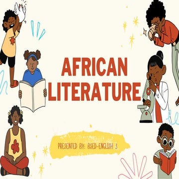 21st Century Literature AFRICAN LITERATURE | PPTX
