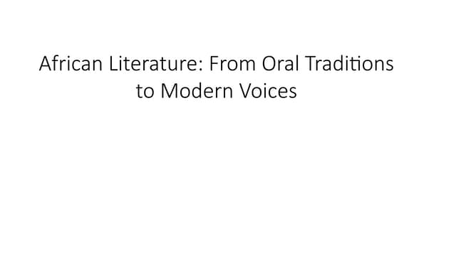 Survey of Afro-Asian Literature: Introduction and African Literature | PPTX