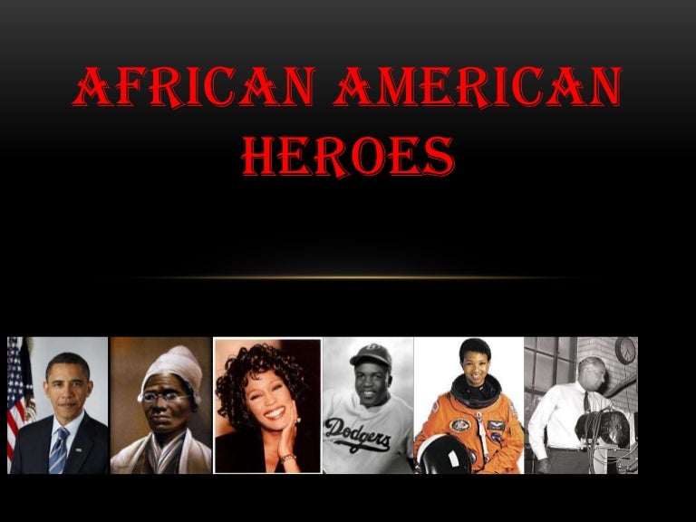 African american heroes slidecast