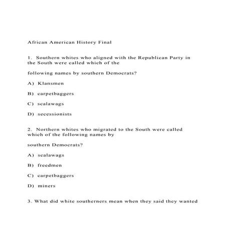 African American History Final 1. Southern whites who a.docx