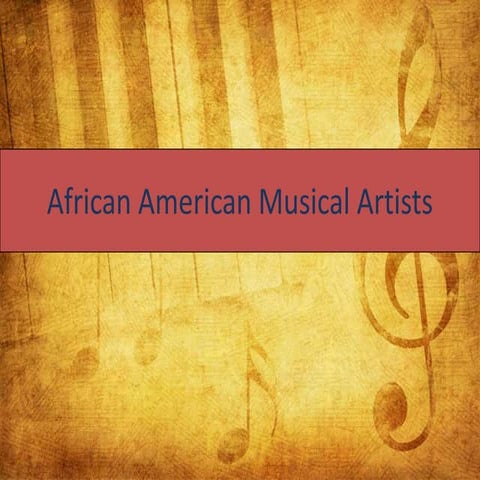 African american musical artists | PPTX