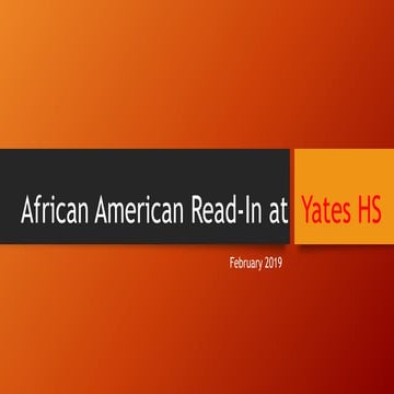 African American Read-In at Yates HS 2019 | PPTX
