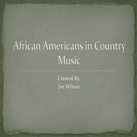 African americans in country music | PPTX