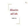 African arts and crafts | PPTX