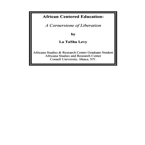 African Centered Eduaction- A Cornerstone of Liberation, By LaTsha Levy ...