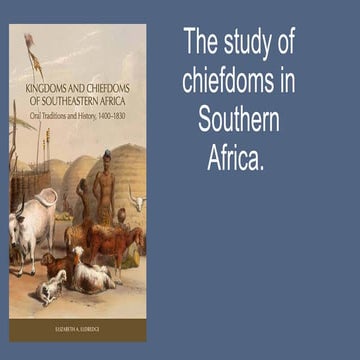 African Chiefdoms in Southern Africa before the arrival of colonizers ...
