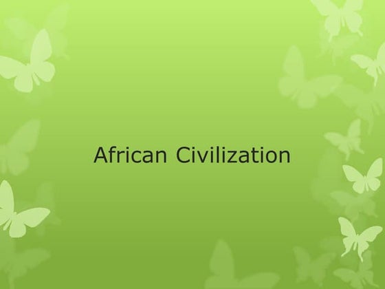 Ancient african civilization | PPT